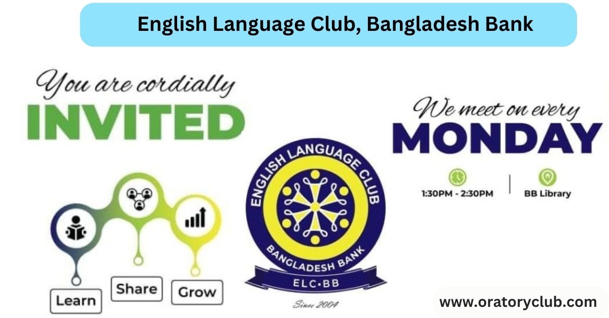 English Language Club, Bangladesh Bank-ELC, BB - Oratory Club