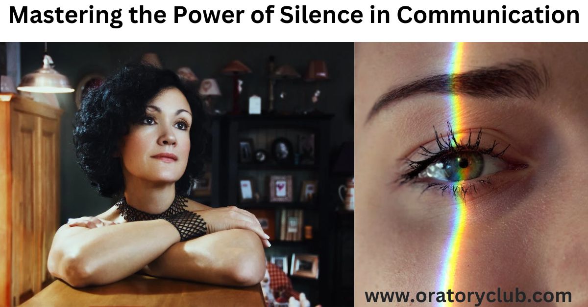 Mastering the power of silence in communication - Oratory Club
